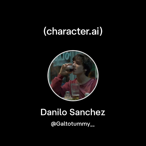 Chat with Danilo Sanchez | character.ai | Personalized AI for every ...