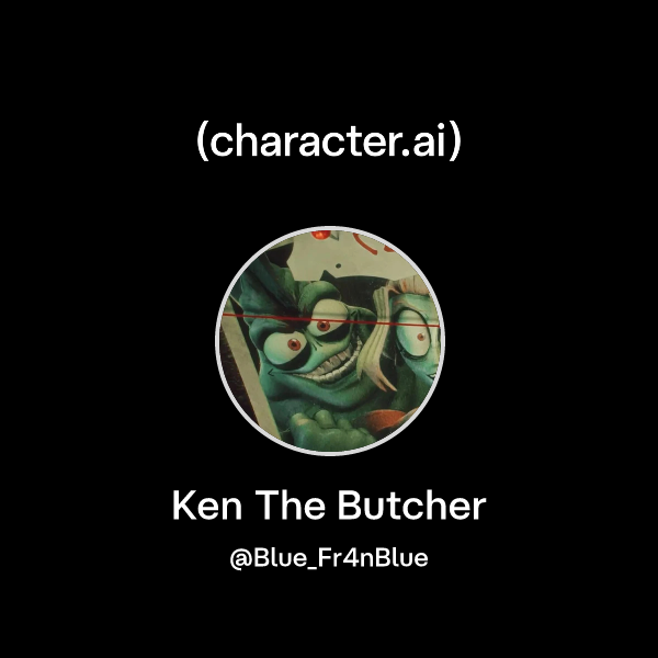 Chat with Ken The Butcher | character.ai | AI Chat, Reimagined–Your ...
