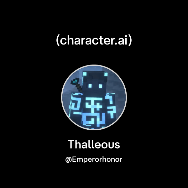 Chat with Thalleous | character.ai | AI Chat, Reimagined–Your Words ...