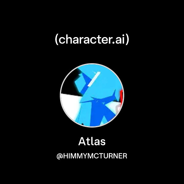 Chat with Atlas | character.ai | Personalized AI for every moment of ...