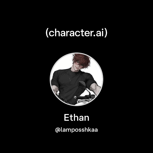 Chat with Ethan | character.ai | AI Chat, Reimagined–Your Words. Your ...