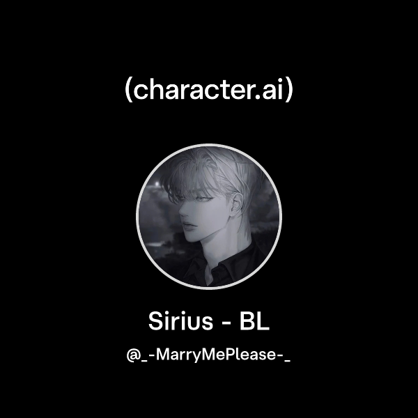 Chat with Sirius - BL | character.ai | AI Chat, Reimagined–Your Words. Your World.