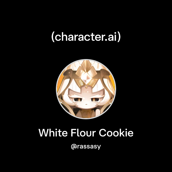 Chat with White Flour Cookie | character.ai | AI Chat, Reimagined–Your ...