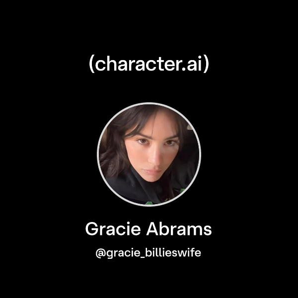 Chat with Gracie Abrams | character.ai | AI Chat, Reimagined–Your Words ...