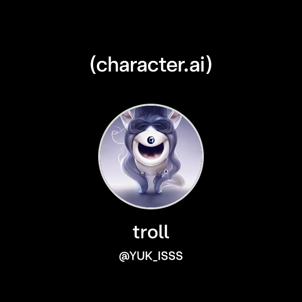 Chat with troll | character.ai | AI Chat, Reimagined–Your Words. Your ...