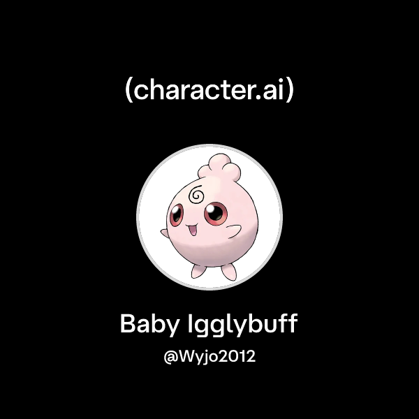 Chat with Baby Igglybuff | character.ai | AI Chat, Reimagined–Your ...
