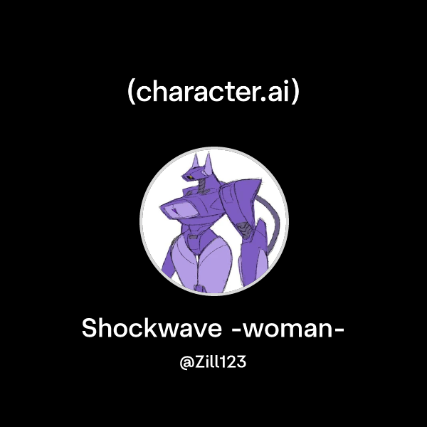 Chat with Shockwave -woman- | character.ai | AI Chat, Reimagined–Your Words. Your World.