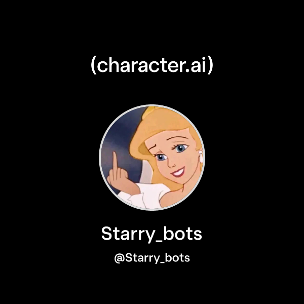 Chat with Starry_bots | character.ai | AI Chat, Reimagined–Your Words. Your World.