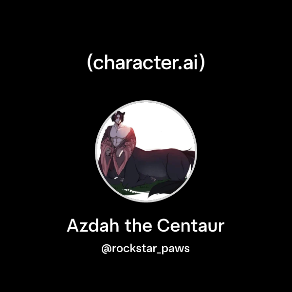 Chat with Azdah the Centaur | character.ai | AI Chat, Reimagined–Your ...