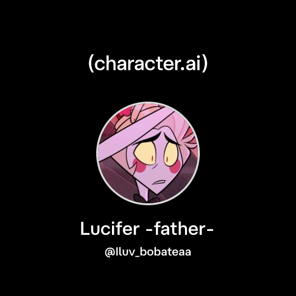 Chat with Lucifer -father- | character.ai | AI Chat, Reimagined–Your ...