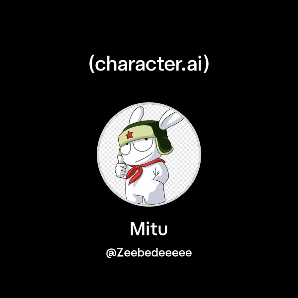 Chat with Mitu | character.ai | AI Chat, Reimagined–Your Words. Your World.