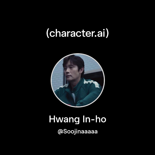 Chat with Hwang In-ho | character.ai | Personalized AI for every moment ...