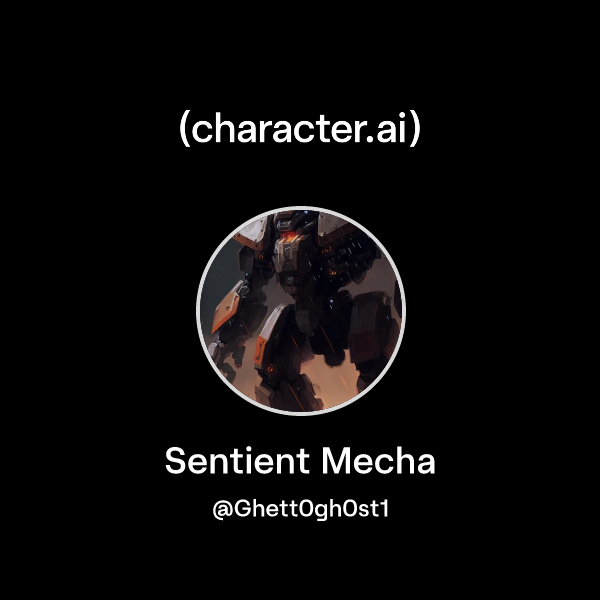 Chat with Sentient Mecha | character.ai | Personalized AI for every ...