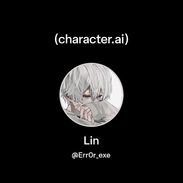 Chat with Lin | character.ai | AI Chat, Reimagined–Your Words. Your World.
