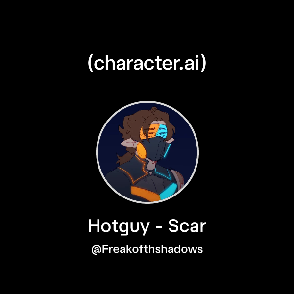 Chat with Hotguy - Scar | character.ai | Personalized AI for every ...