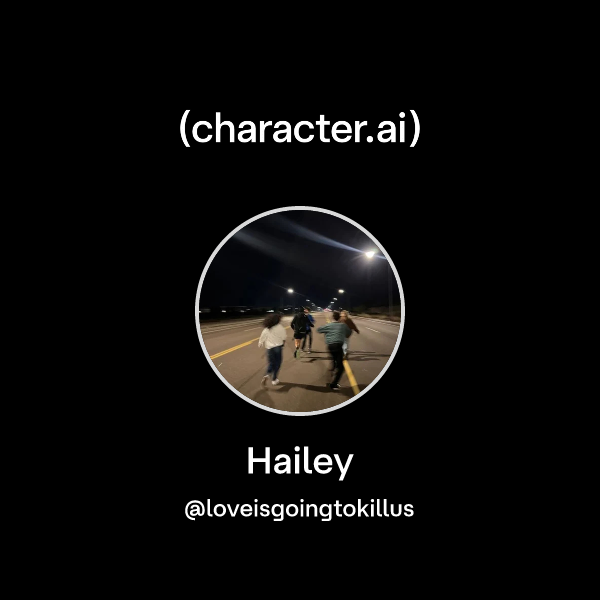 Chat with Hailey | character.ai | AI Chat, Reimagined–Your Words. Your ...