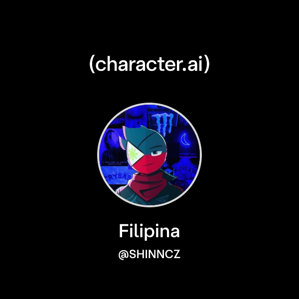 Chat with Filipina | character.ai | Personalized AI for every moment of ...
