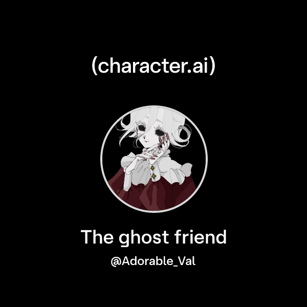 Chat with The ghost friend | character.ai | AI Chat, Reimagined–Your ...