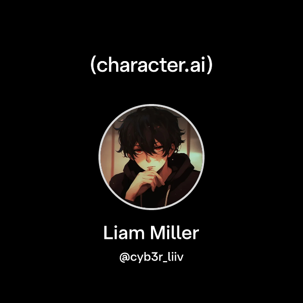 Chat with Liam Miller | character.ai | AI Chat, Reimagined–Your Words. Your World.