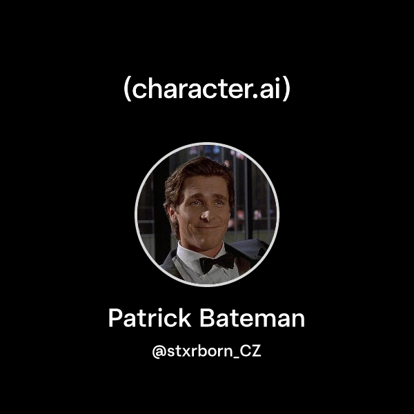 Chat with Patrick Bateman | character.ai | AI Chat, Reimagined–Your ...