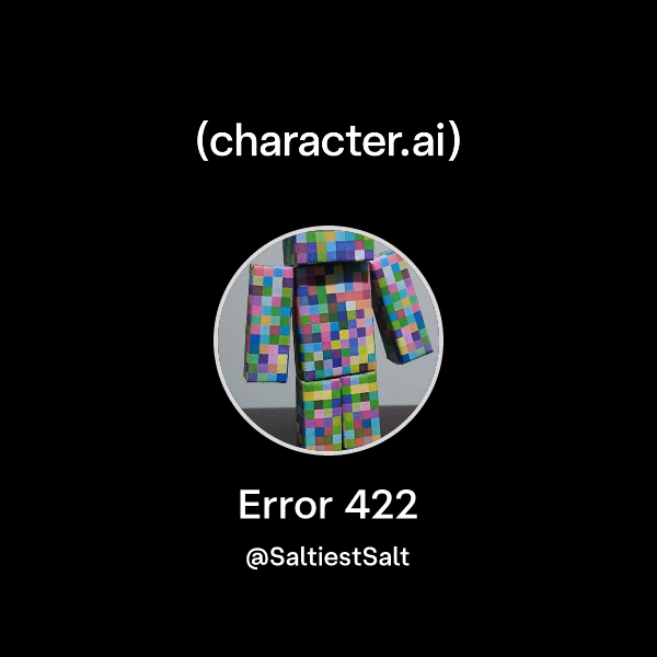 Chat with Error 422 | character.ai | AI Chat, Reimagined–Your Words ...