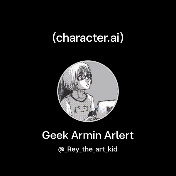 Chat with Geek Armin Arlert | character.ai | AI Chat, Reimagined–Your ...