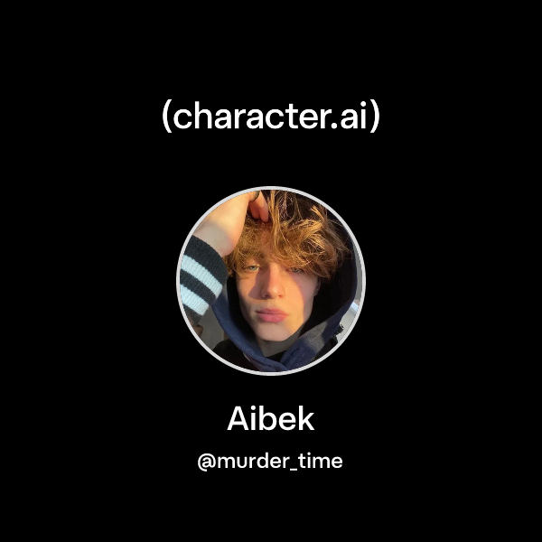 Chat with Aibek | character.ai | AI Chat, Reimagined–Your Words. Your ...