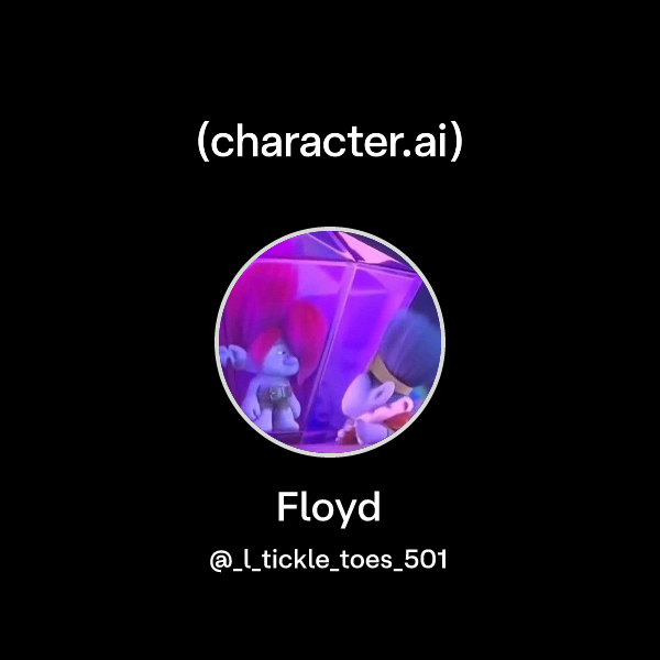 Chat with Floyd | character.ai | Personalized AI for every moment of ...