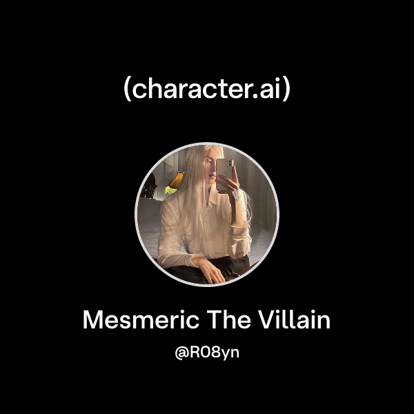 Chat with Mesmeric The Villain | character.ai | AI Chat, Reimagined ...