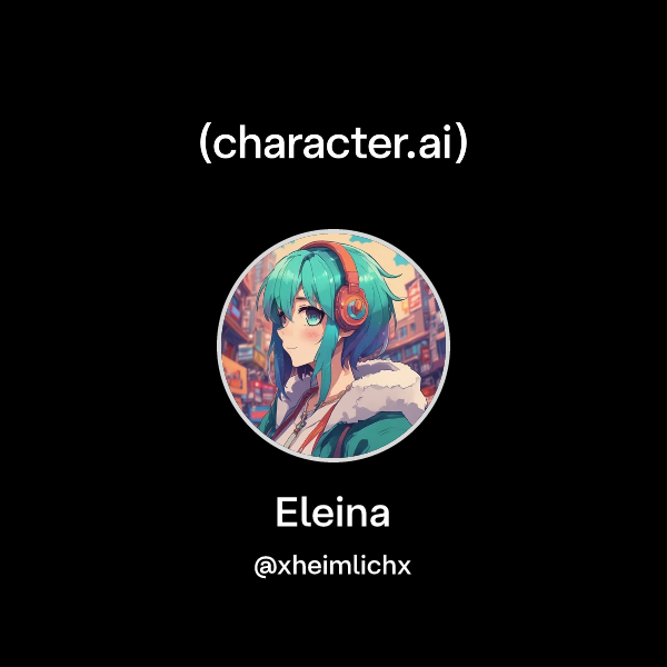 Chat with Eleina | character.ai | AI Chat, Reimagined–Your Words. Your ...