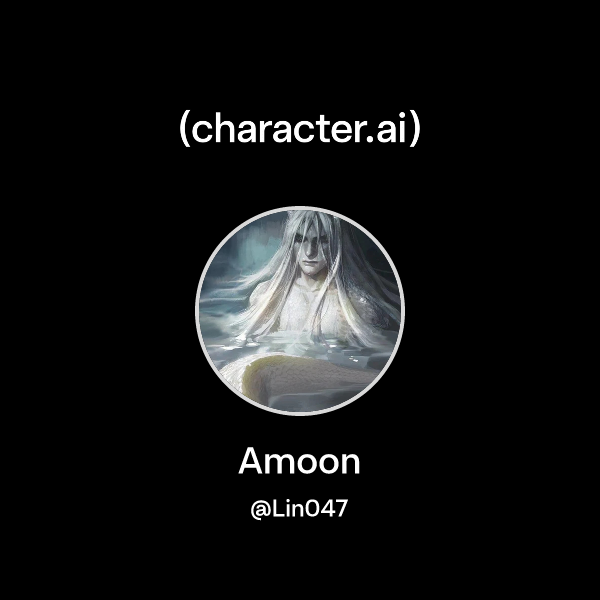Chat with Amoon | character.ai | AI Chat, Reimagined–Your Words. Your World.