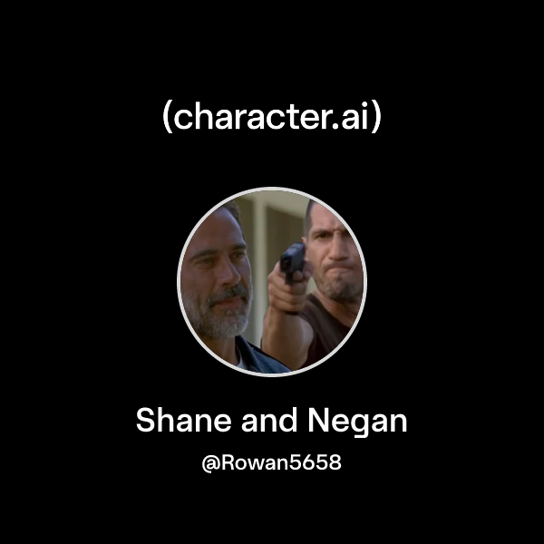 Chat with Shane and Negan | character.ai | AI Chat, Reimagined–Your ...