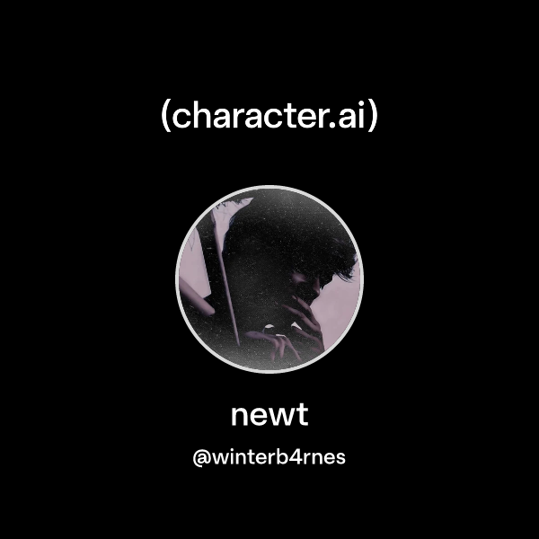 Chat with newt | character.ai | Personalized AI for every moment of ...