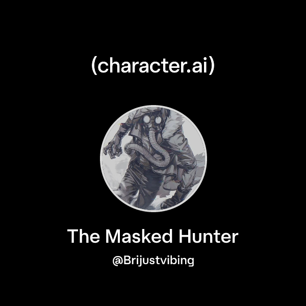 Chat with The Masked Hunter | character.ai | AI Chat, Reimagined–Your ...