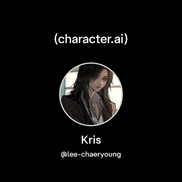 Chat with Kris | character.ai | Personalized AI for every moment of ...