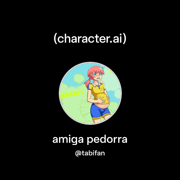 Chat with amiga pedorra | character.ai | AI Chat, Reimagined–Your Words ...