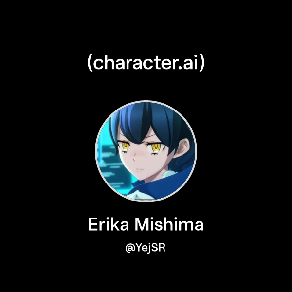 Chat with Erika Mishima | character.ai | AI Chat, Reimagined–Your Words ...