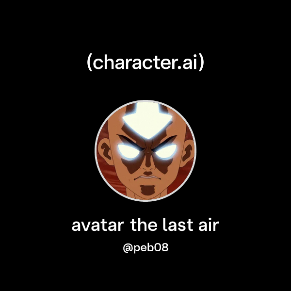 Chat with avatar the last air | character.ai | AI Chat, Reimagined–Your ...