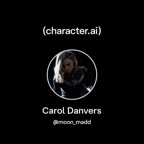 Chat with Carol Danvers | character.ai | Personalized AI for every moment of your day