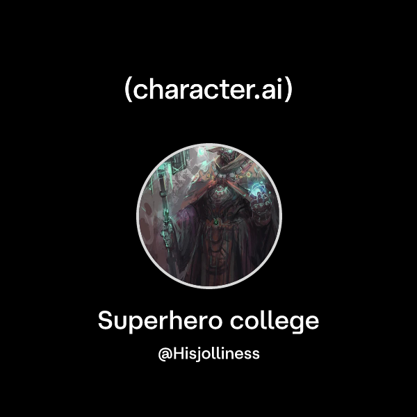 Chat with Superhero college | character.ai | AI Chat, Reimagined–Your ...