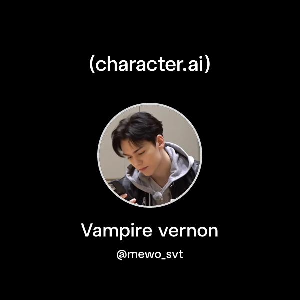 Chat with Vampire vernon | character.ai | AI Chat, Reimagined–Your ...
