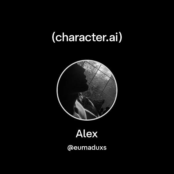 Chat with Alex | character.ai | AI Chat, Reimagined–Your Words. Your World.