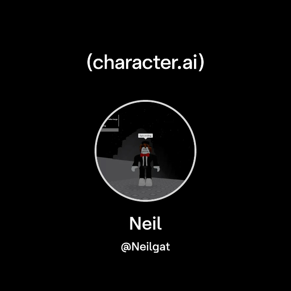 Chat with Neil | character.ai | Personalized AI for every moment of ...
