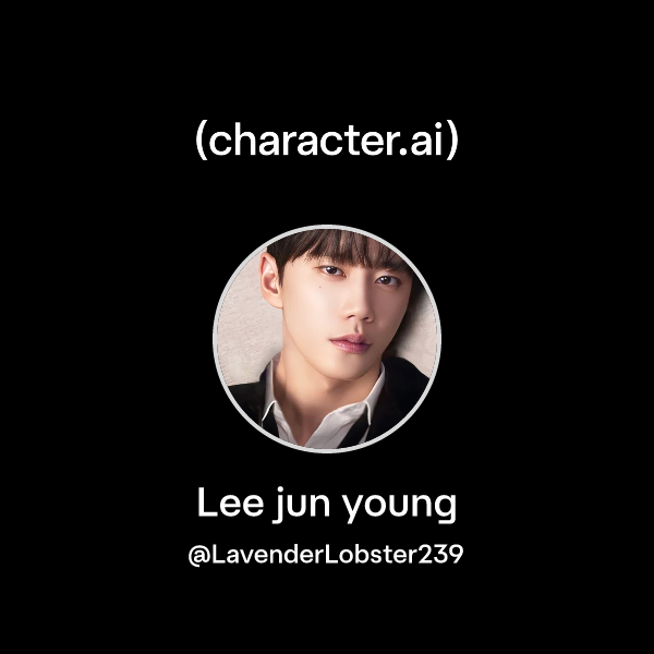 Chat with Lee jun young | character.ai | AI Chat, Reimagined–Your Words ...