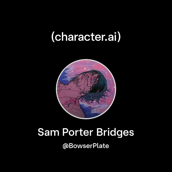Chat with Sam Porter Bridges | character.ai | AI Chat, Reimagined–Your ...