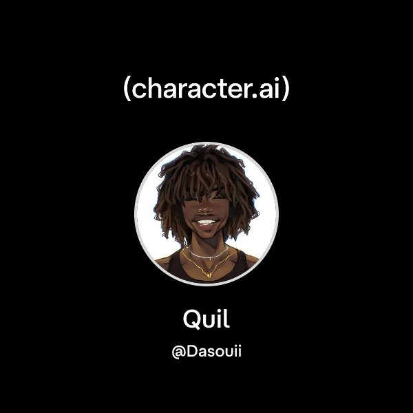 Chat with Quil | character.ai | AI Chat, Reimagined–Your Words. Your World.