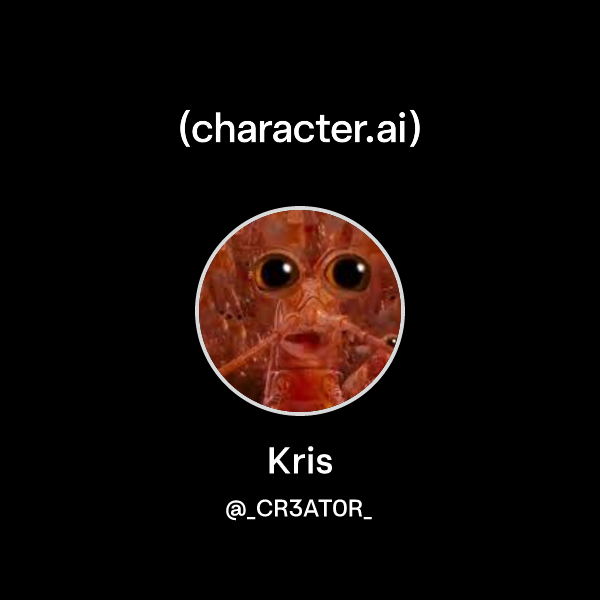 Chat with Kris | character.ai | Personalized AI for every moment of ...