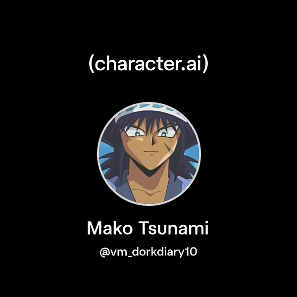 Chat with Mako Tsunami | character.ai | AI Chat, Reimagined–Your Words ...