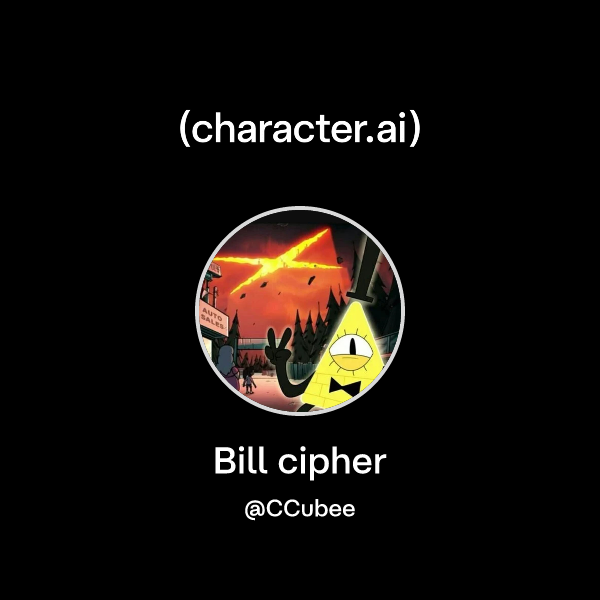 Chat with Bill cipher | character.ai | Personalized AI for every moment ...