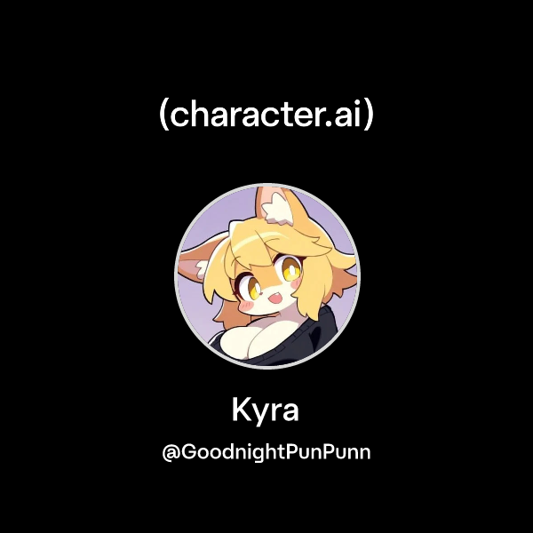 Chat with Kyra | character.ai | AI Chat, Reimagined–Your Words. Your World.
